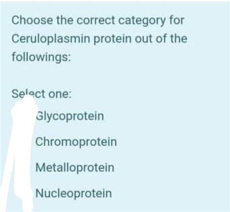 Solved Choose the correct category for Ceruloplasmin protein | Chegg.com