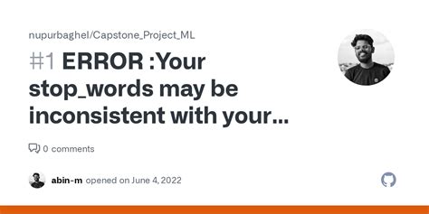 Error Your Stop Words May Be Inconsistent With Your Preprocessing Issue Nupurbaghel