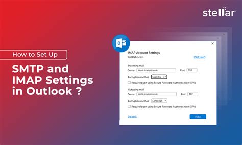 Optimize Outlook Email Setup For Smtp And Imap Settings For Seamless
