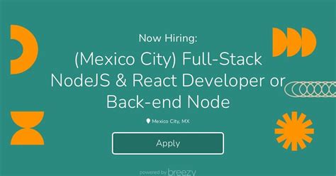 Mexico City Full Stack Nodejs And React Developer Or Back End Node At