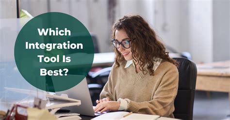 Which Integration Tool Is Best Conversight