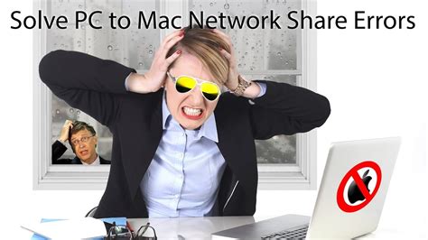 Solved Network Sharing Errors Between Windows Pc And Mac Os X Youtube