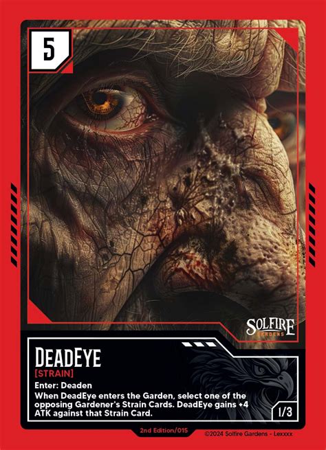Dead Eye Solfire Gardens