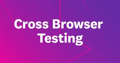 What Is Cross Browser Testing How It Works And Use Cases Datadog