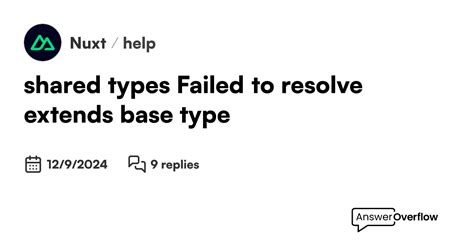 `shared` Types Failed To Resolve Extends Base Type Nuxt