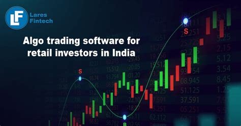 Algo Trading Software For Retail Investors In India Lares Algo Tech Best Algo Automation