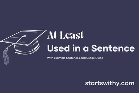At Least In A Sentence Examples 21 Ways To Use At Least