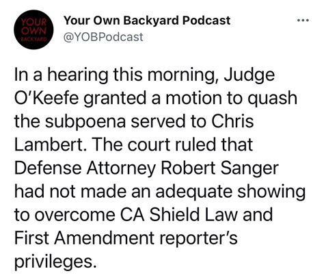 Judge O’Keefe granted a motion to quash the subpoena served to Chris ...