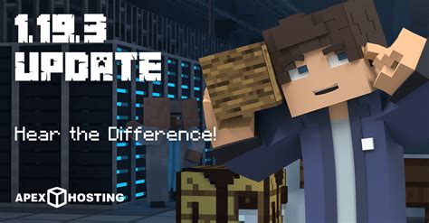 minecraft update 1 19 3 apex hosting