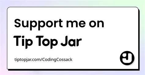 Tip Codingcossack Tip Top Jar