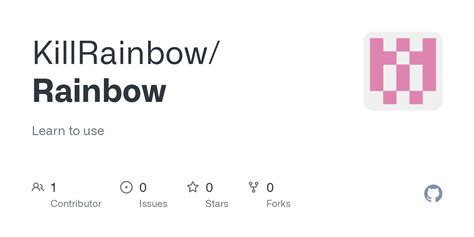GitHub KillRainbow Rainbow Learn To Use