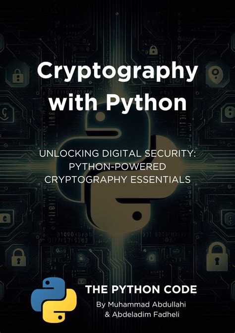 Cryptography with Python eBook : Abdullahi, Muhammad , Fadheli, Abdeladim : Amazon.in: Kindle Store