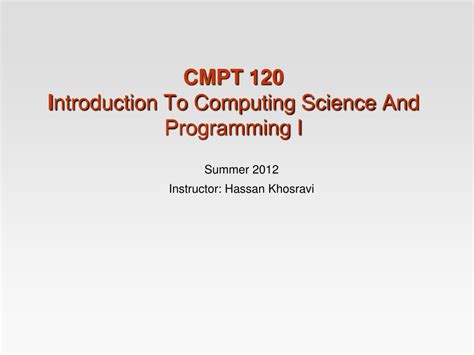 ppt cmpt 120 i ntroduction to computing science and programming i powerpoint presentation id