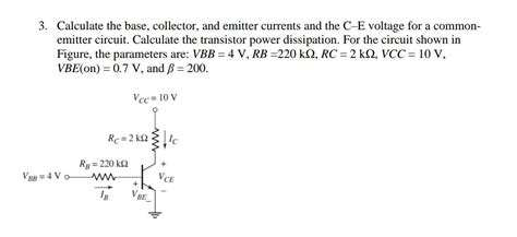 Solved 3 Calculate The Base Collector And Emitter