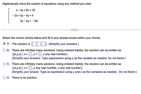 solved algebraically solve the system of equations using any