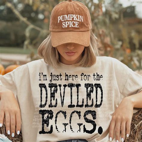 Here For The Deviled Eggs Black Font Ttd Dtf Transfer Mud And Grace