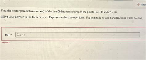 solved find the vector parametrization r t ﻿of the line