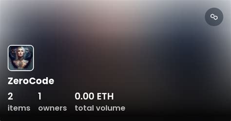 Zerocode Collection Opensea