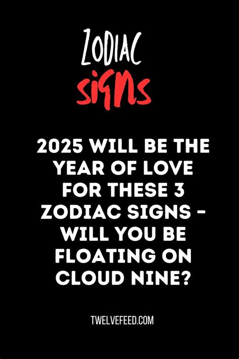 2025 Will Be The Year Of Love For 3 Zodiac Signs In 2025 Compatible