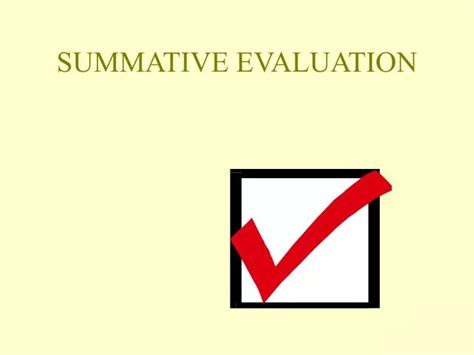 PPT SUMMATIVE EVALUATION PowerPoint Presentation Free Download ID