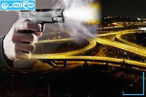 අධිවේගී මඟේ ගබඩාව කඩන්න ආ පිරිසකට වෙඩි Lankadeepa Online