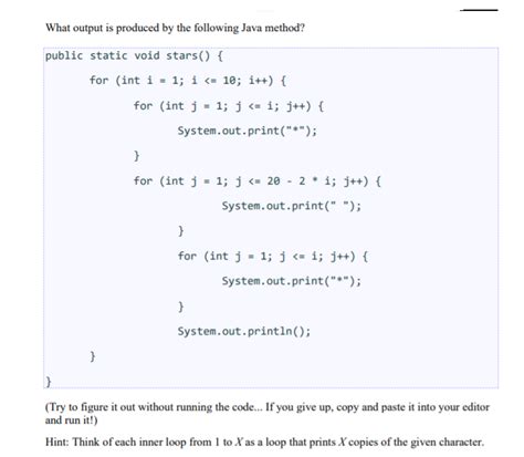 Solved What Output Is Produced By The Following Java Method