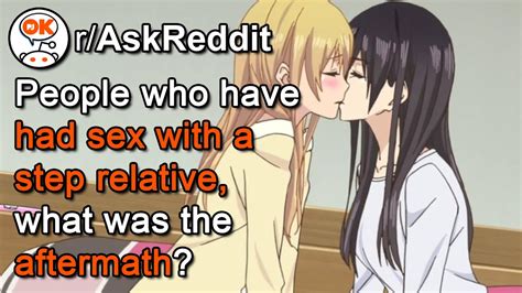 People Who Ve SLEPT WITH STEP FAMILY What Happened R AskReddit YouTube