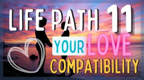 Life Path 11 Compatibility 💕🥰 You And All Other Life Path Numbers