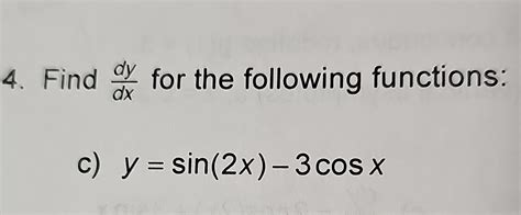 solved 4 find dxdy for the following functions c