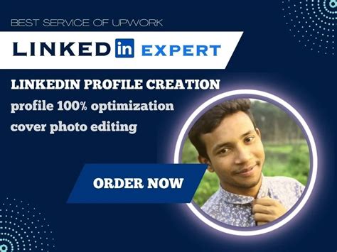 Linkedin Profile Creation And 100 Optimization Upwork