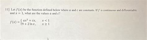 solved 11] let f x be the function defined below where a
