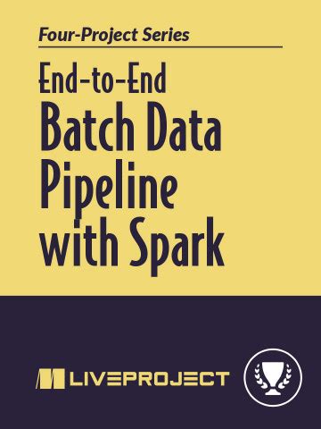 End To End Batch Data Pipeline With Spark