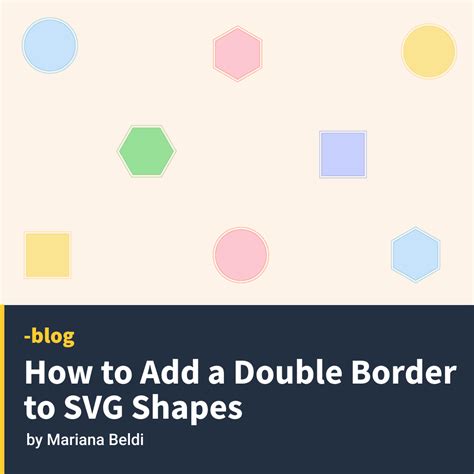 How To Add A Double Border To SVG Shapes Leniolabs