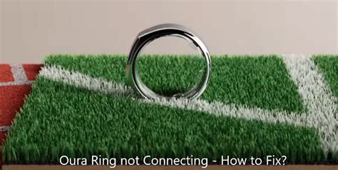 How To Fix Oura Ring Not Connecting Issue Smart Digi Here