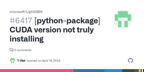 [python package] cuda version not truly installing · issue 6417