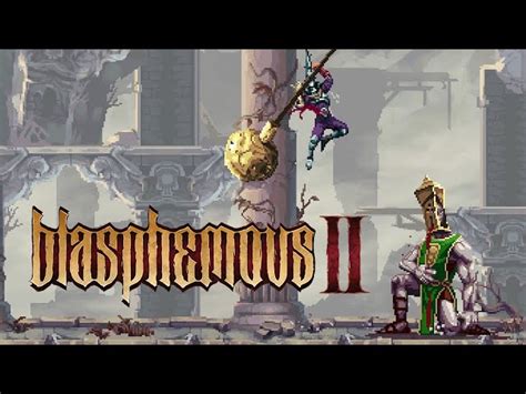 Blasphemous 2 release date, trailers, story, and gameplay