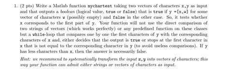 Solved Pts Write A Matlab Function Mychartest Taking Chegg