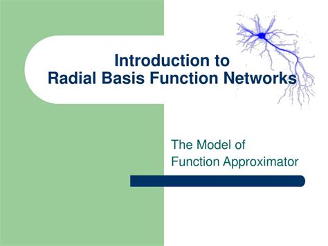 Ppt Introduction To Radial Basis Function Networks Powerpoint Presentation Id 5149312