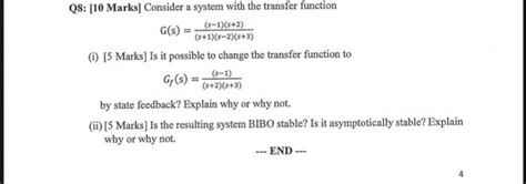 Solved Q8 10 Marks Consider A System With The Transfer