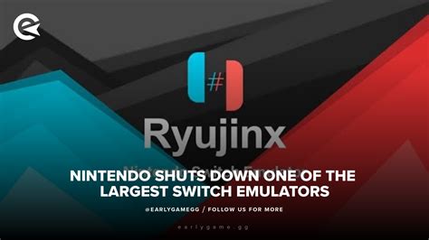 Nintendo Shuts Down One Of The Largest Switch Emulators… Earlygame