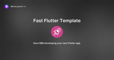 Fast Flutter Template Is Now On Microlaunch