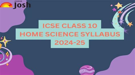 ICSE Class Home Science Syllabus Download ICSE Class Home Science Syllabus PDF Here