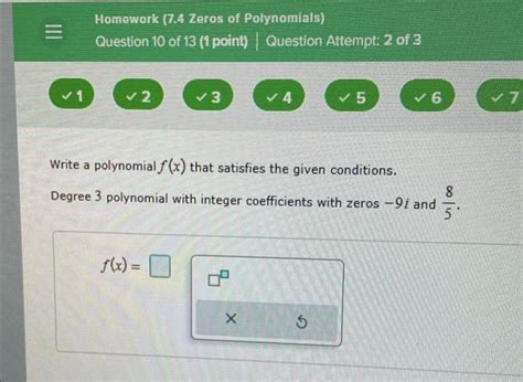 Solved Write A Polynomial Fx That Satisfies The Given