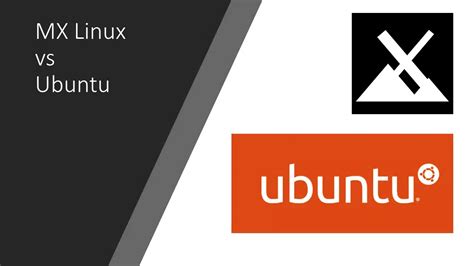 Ubuntu Vs MX Linux Similarities Differences