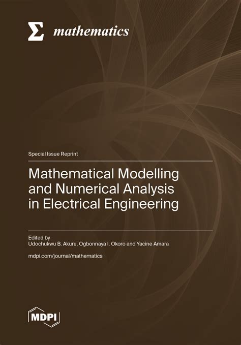 Mathematical Modelling And Numerical Analysis In Electrical Engineering