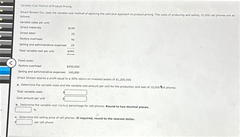 Solved Variable Cost Method Of Product Pricingsmart Stream