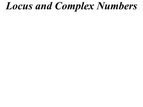 x2 t01 10 locus and complex numbers 1 pdf