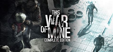 This War Of Mine Complete Edition Gog Database