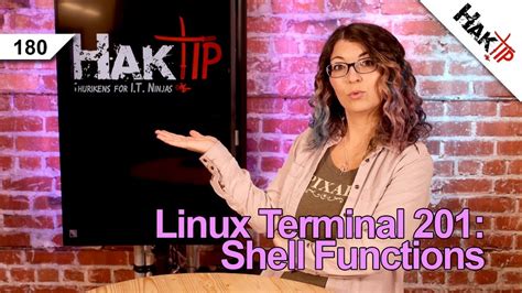 How To Use Shell Functions Linux Terminal 201 Haktip 180 Youtube