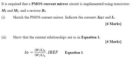 Solved It Is Required That A Pmos Current Mirror Circuit Is